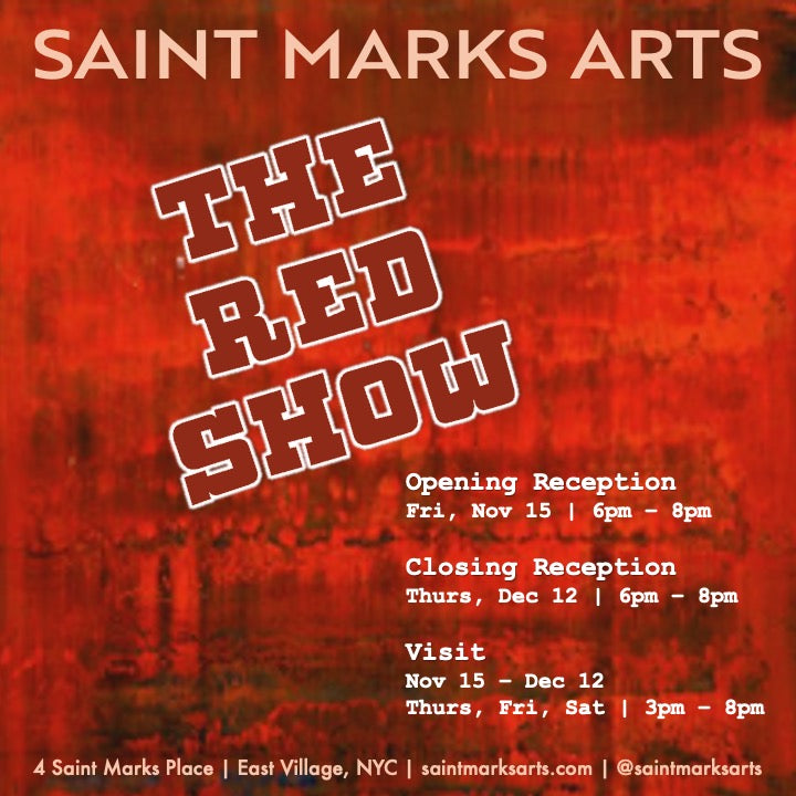 The Red Show | Group Show | 11/15 - 12/12 – Saint Marks Arts